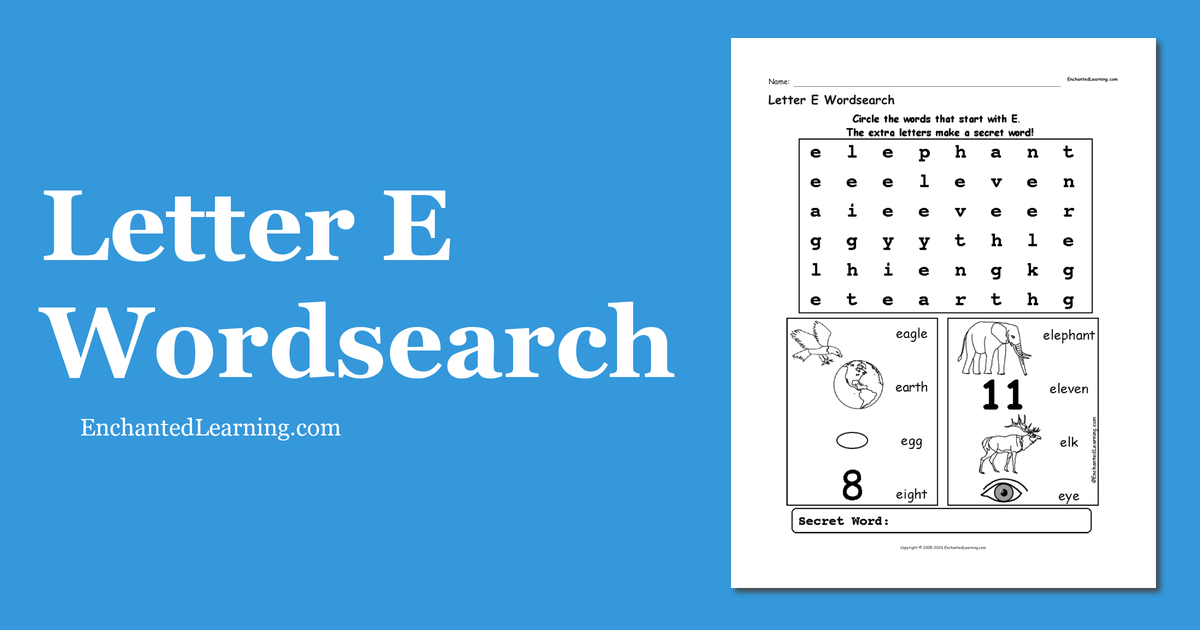 Letter E Wordsearch - Enchanted Learning