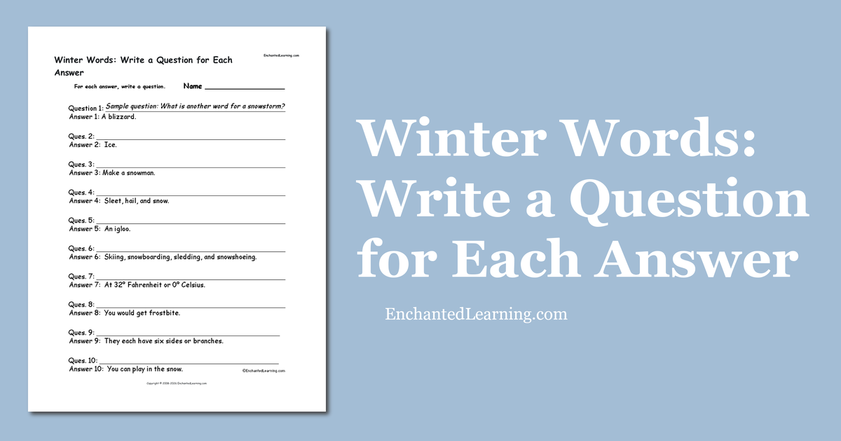 Winter Words: Write a Question for Each Answer - Enchanted Learning