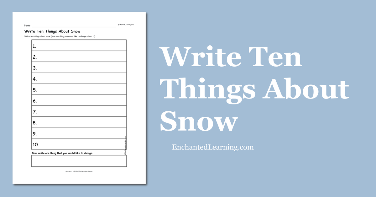 Write Ten Things About Snow - Enchanted Learning